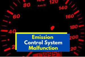 Emission Control System Malfunction (Here Is How To Fix)